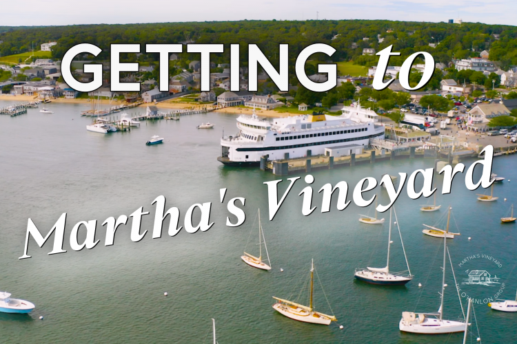 Getting To Martha's Vineyard | Edgartown Vacation Properties